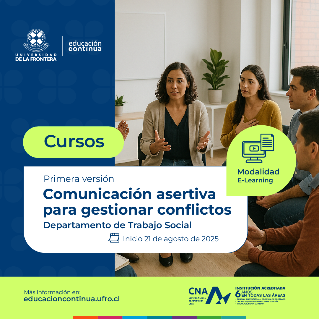Comunicación Asertiva para Gestionar Conflictos - Educación Continua UFRO